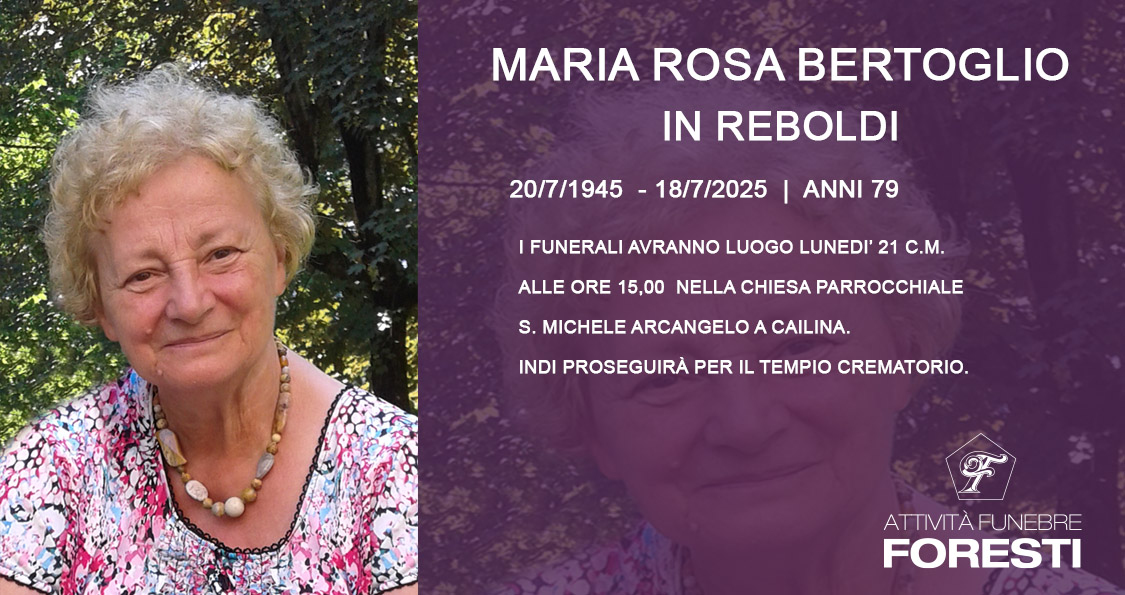 Attività Funebre FORESTI | Annunci | MARIA ROSA BERTOGLIO
