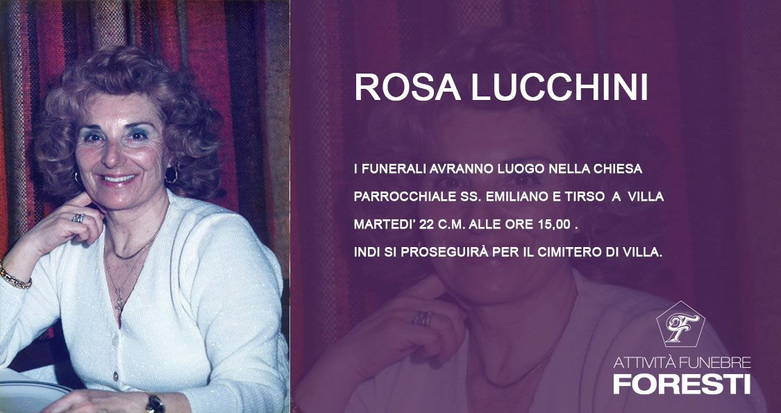 Attività Funebre FORESTI | Annunci | ROSA LUCCHINI